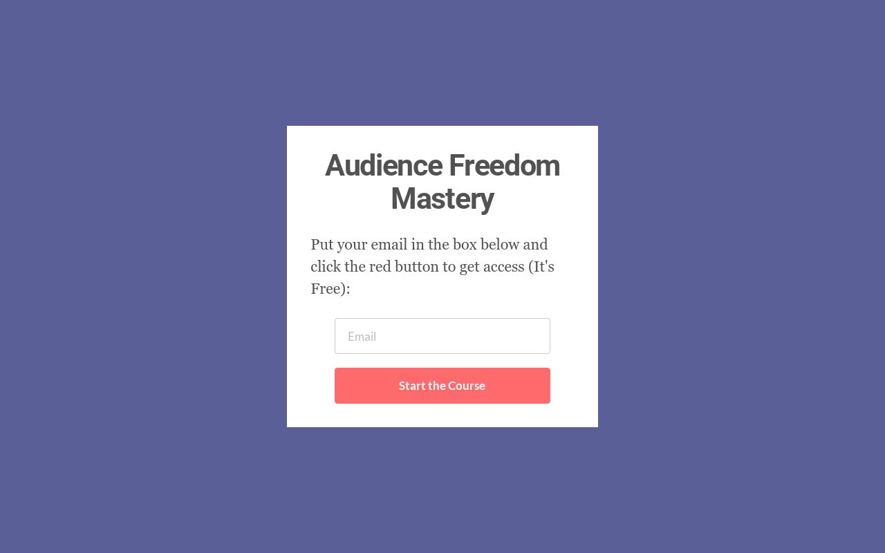 Audience Freedom Mastery Sign Up